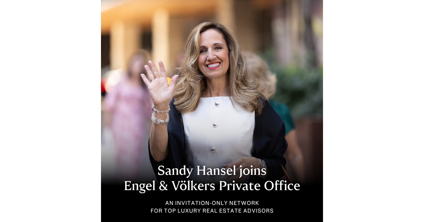 Sandy Hansel joins Engel & Völkers Private Office, an invitation-only ...