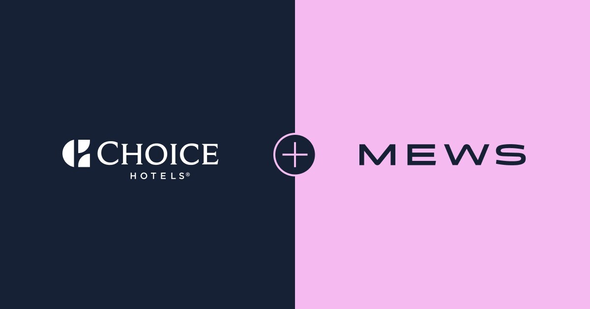 CHOICE HOTELS INTERNATIONAL INTRODUCES MEWS CLOUD TECHNOLOGY AS NEWEST ...
