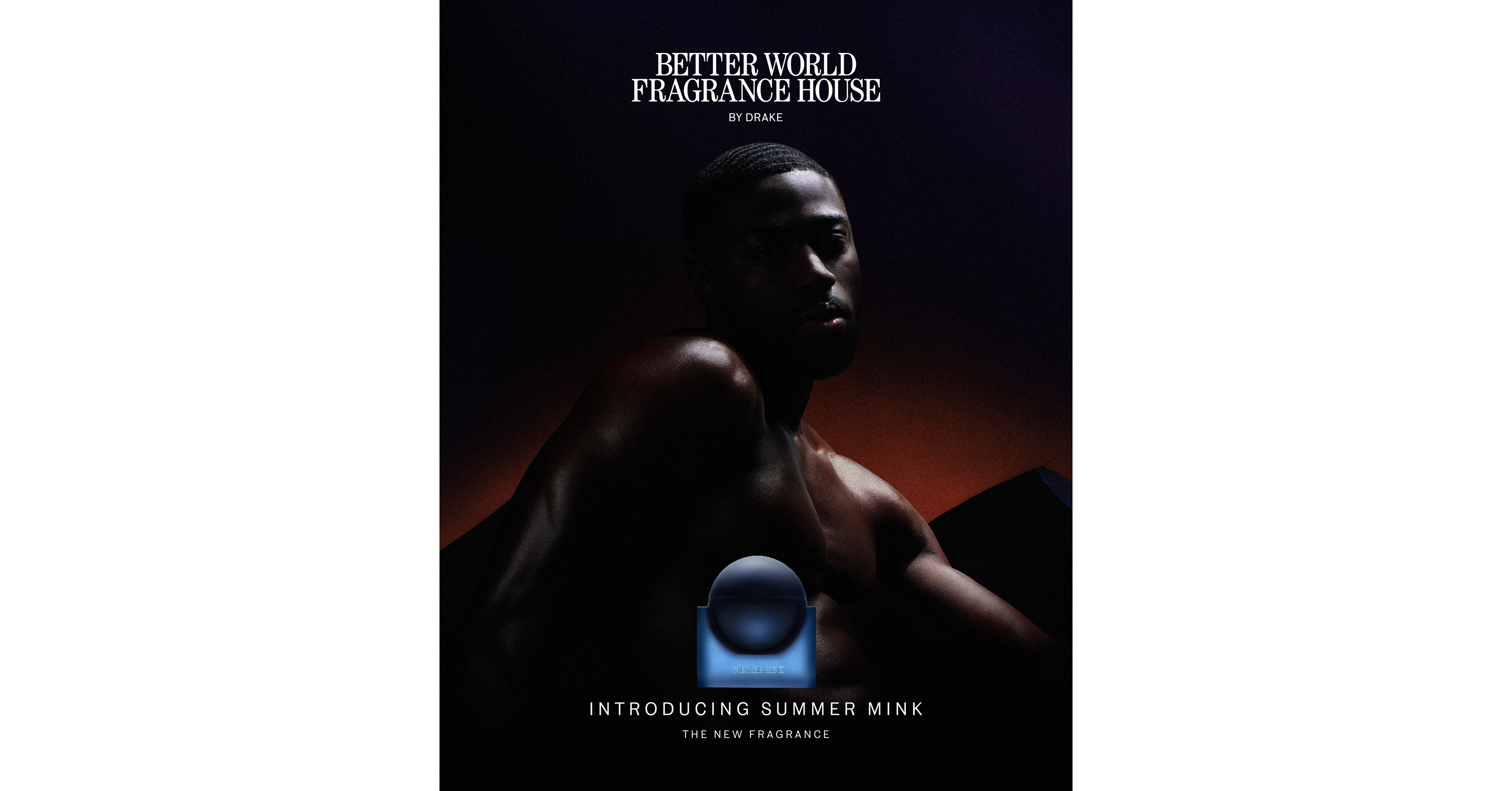 BETTER WORLD FRAGRANCE HOUSE BY DRAKE LAUNCHES FIRST-EVER EAU DE PARFUM ...