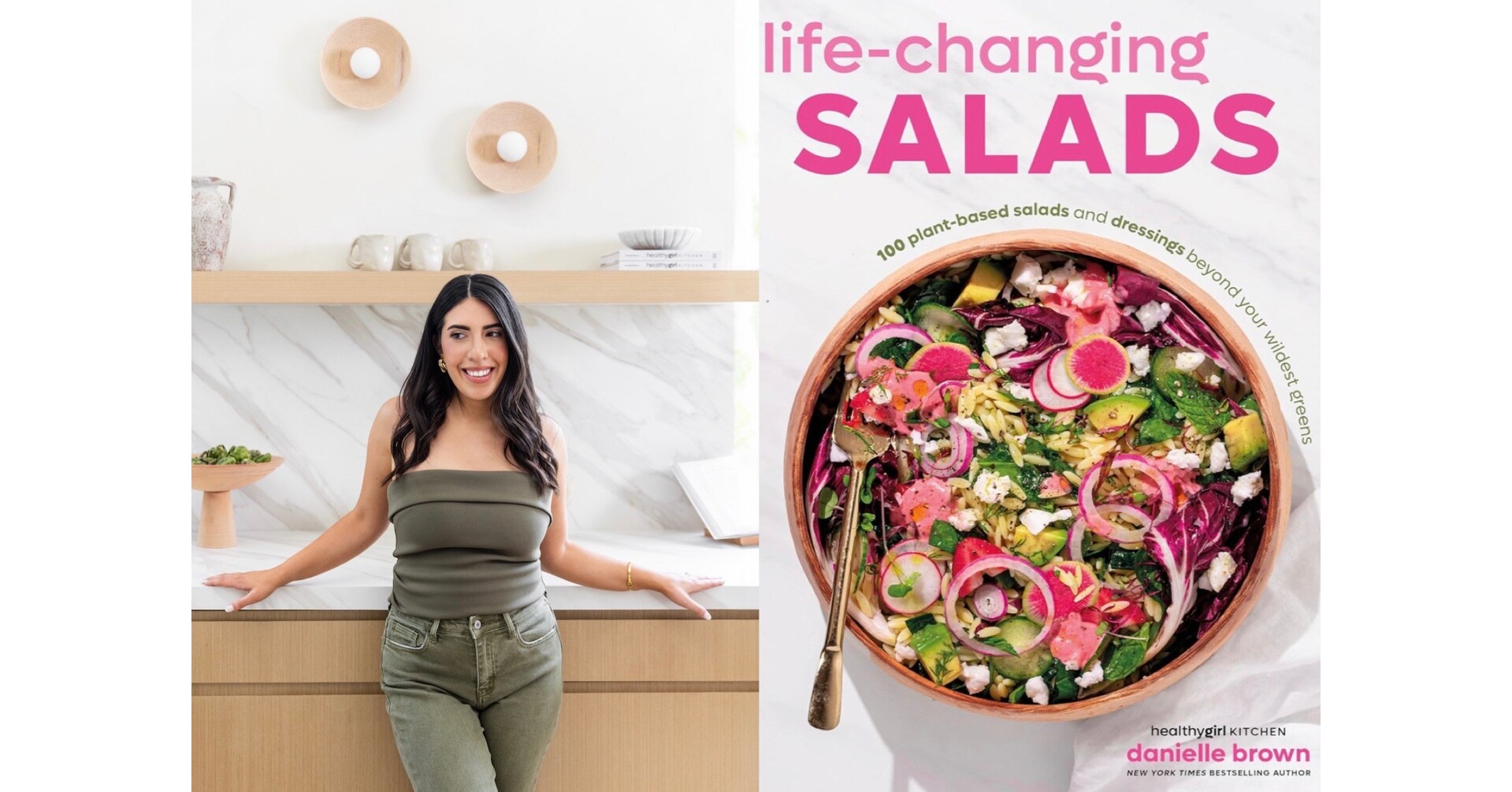 HealthyGirl Kitchen's Danielle Brown Releases Highly Anticipated "Life-Changing Salads:100 Plant ...
