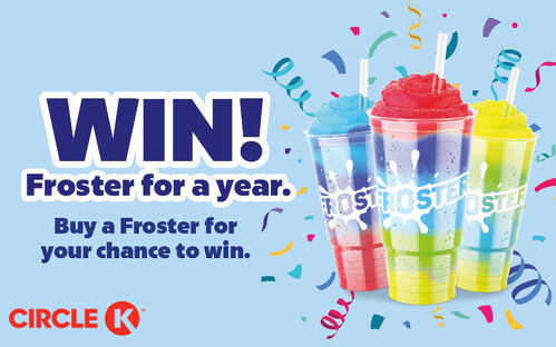 CIRCLE K RETURNS WITH ITS 'FROSTER FOR A YEAR' CONTEST