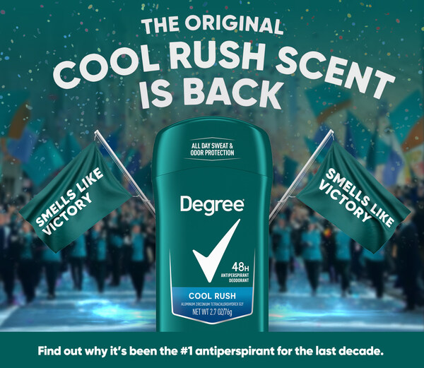 Smells Like Victory: Degree® Deodorant's Original Cool Rush Formula is ...