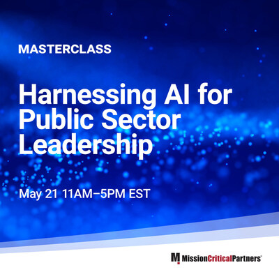 Mission Critical Partners to Host Masterclass on Applying Artificial Intelligence in the Public ...