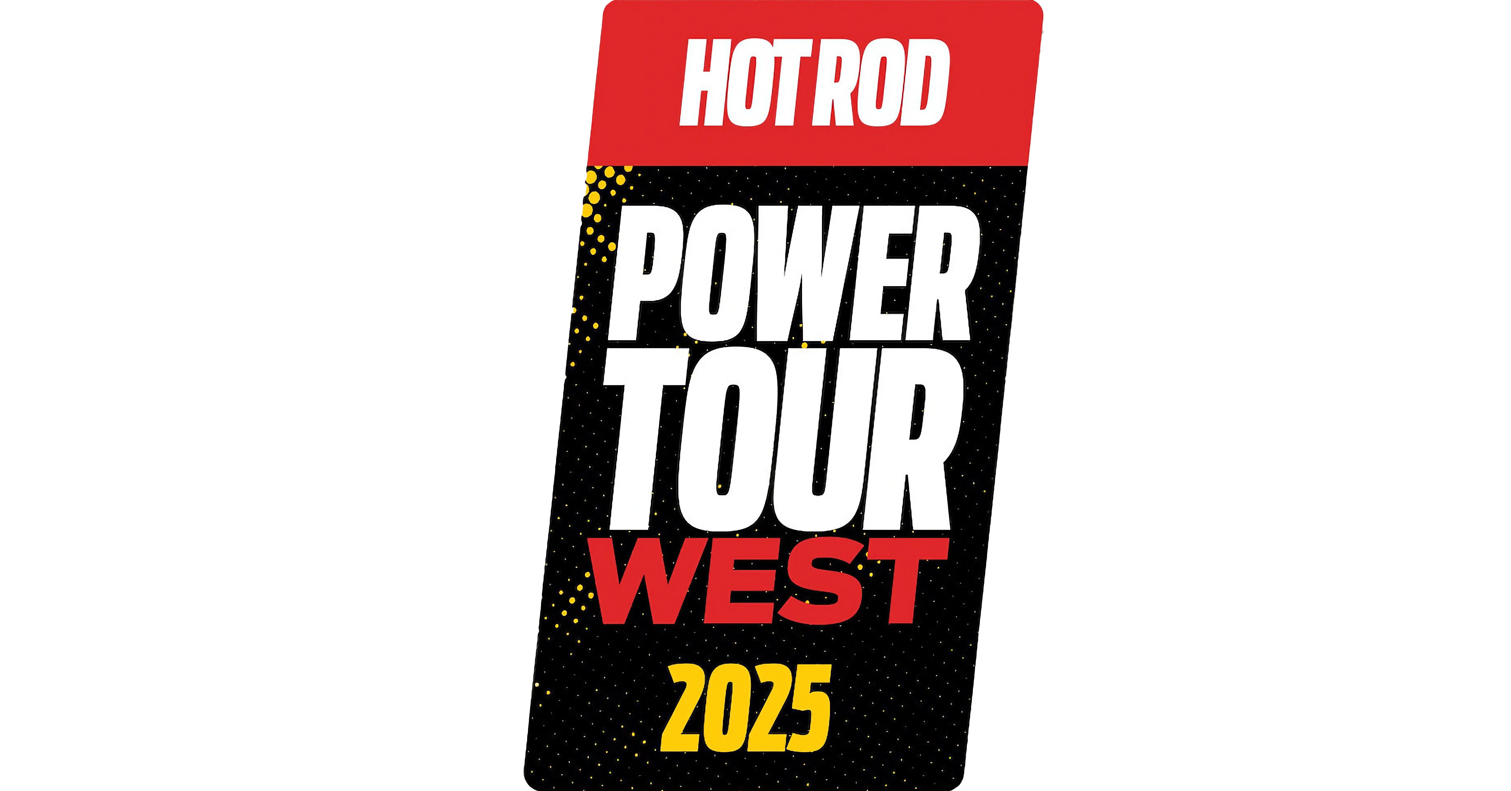 2025 HOT ROD POWER TOUR WEST RETURNS TO CALIFORNIA DECEMBER 5-7