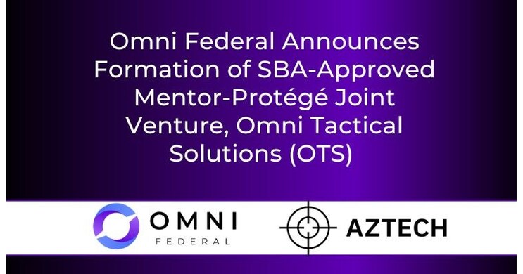 Omni Federal Announces Formation of SBA-Approved Mentor-Protégé Joint ...