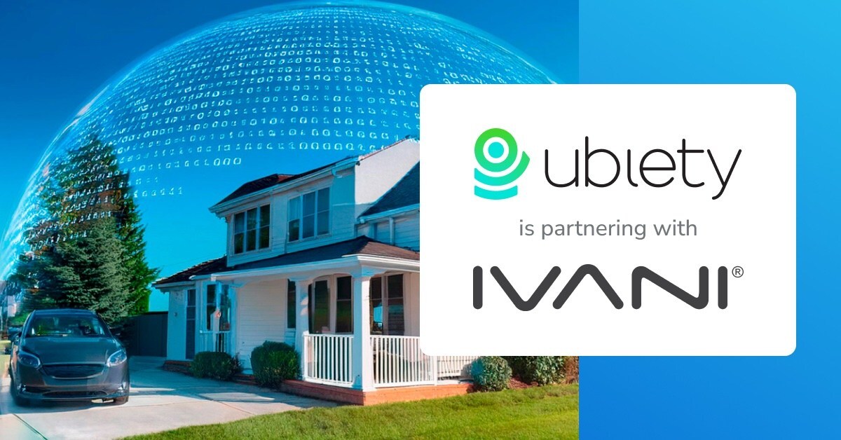 Ubiety and Ivani Announce Industry-First Integration of AI-Powered ...
