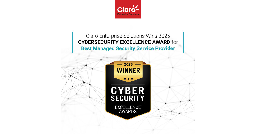Claro Enterprise Solutions Wins 2025 Cybersecurity Excellence Award for Best Managed Security ...