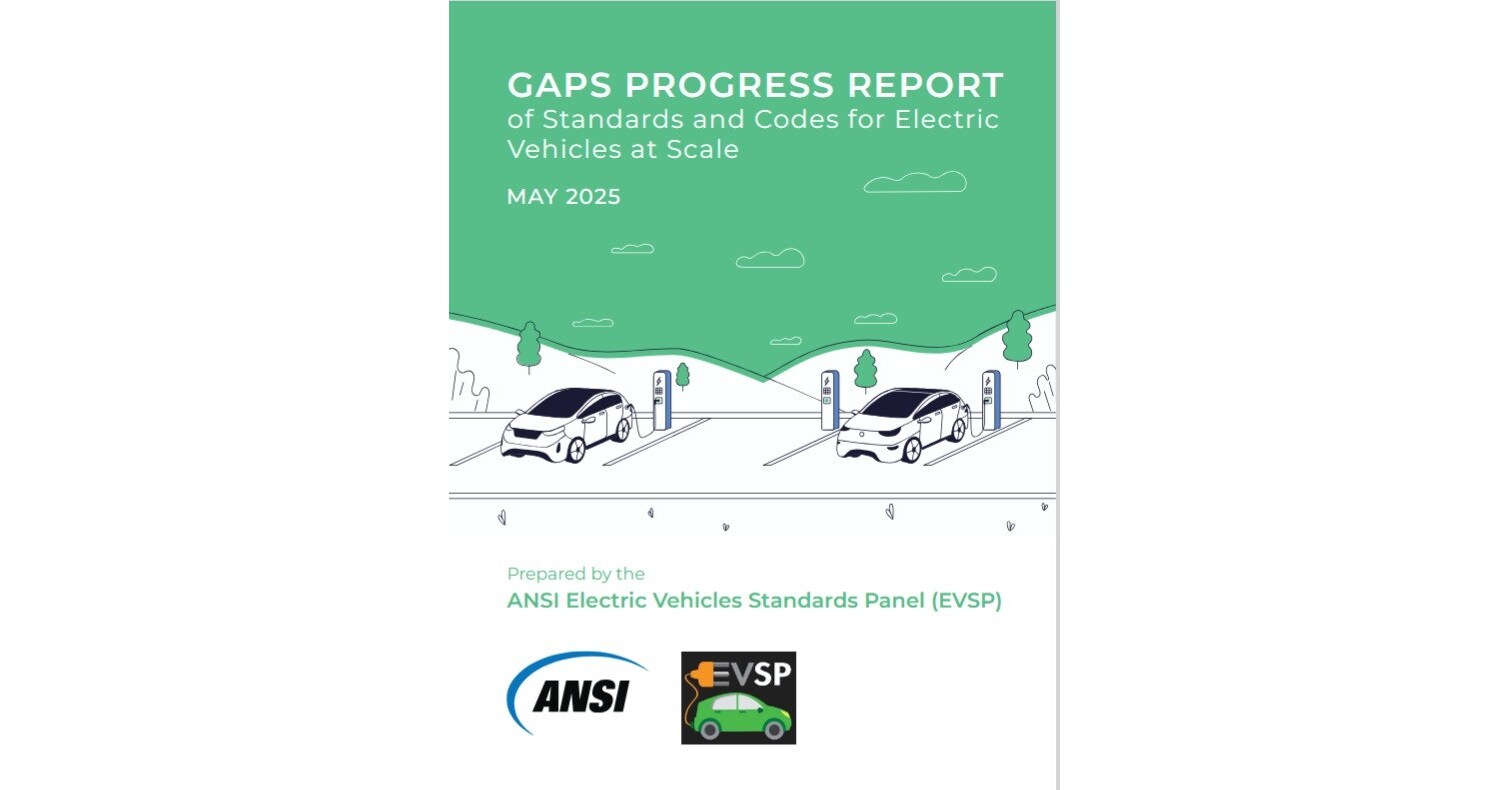 May 2025 Gaps Progress Report Released by ANSI Electric Vehicles ...