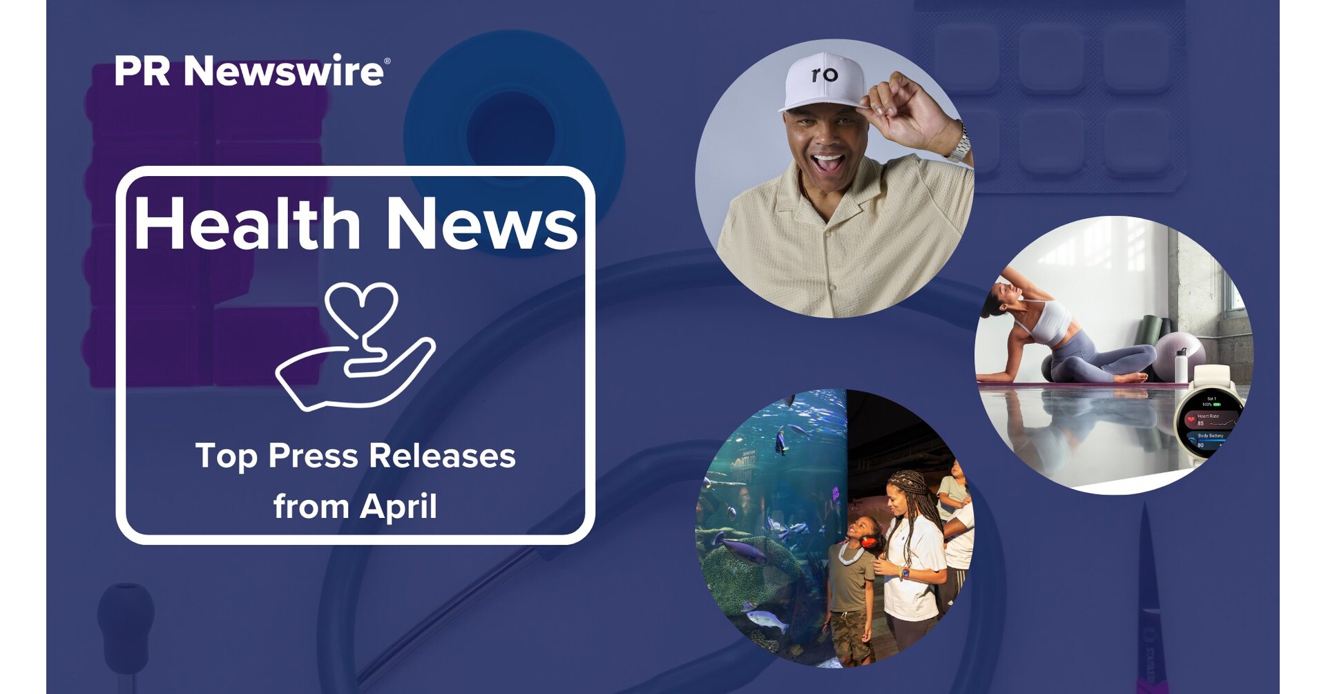 April Recap: 15 Top Health Press Releases