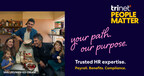 TriNet Launches "Your Path, Our Purpose" Brand Campaign Celebrating the ...