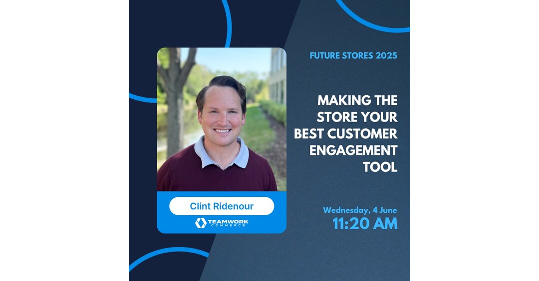 Teamwork Commerce's Clint Ridenour to Speak at Future Stores 2025