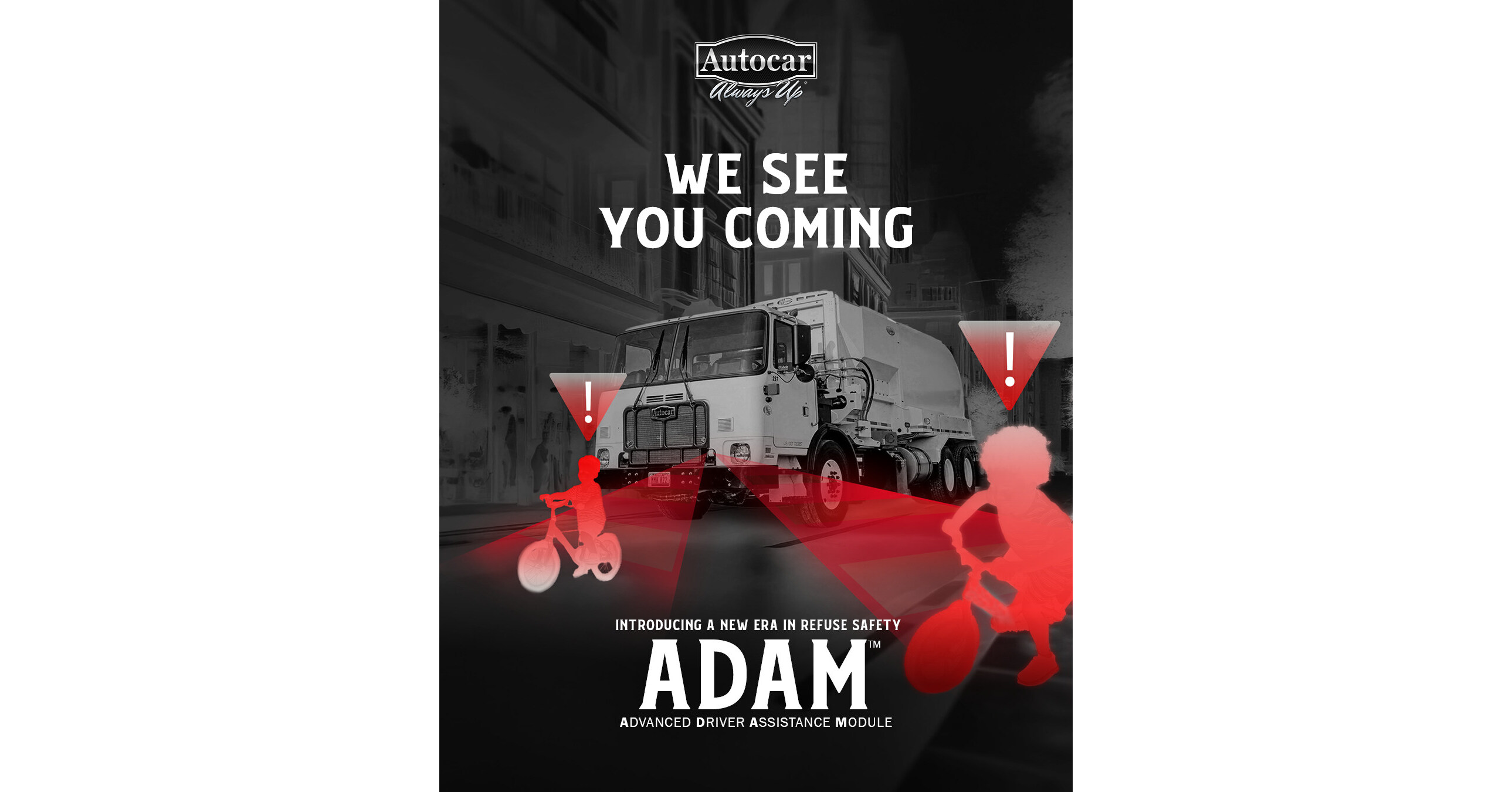 Autocar Unveils ADAM™: Safety Without Compromise