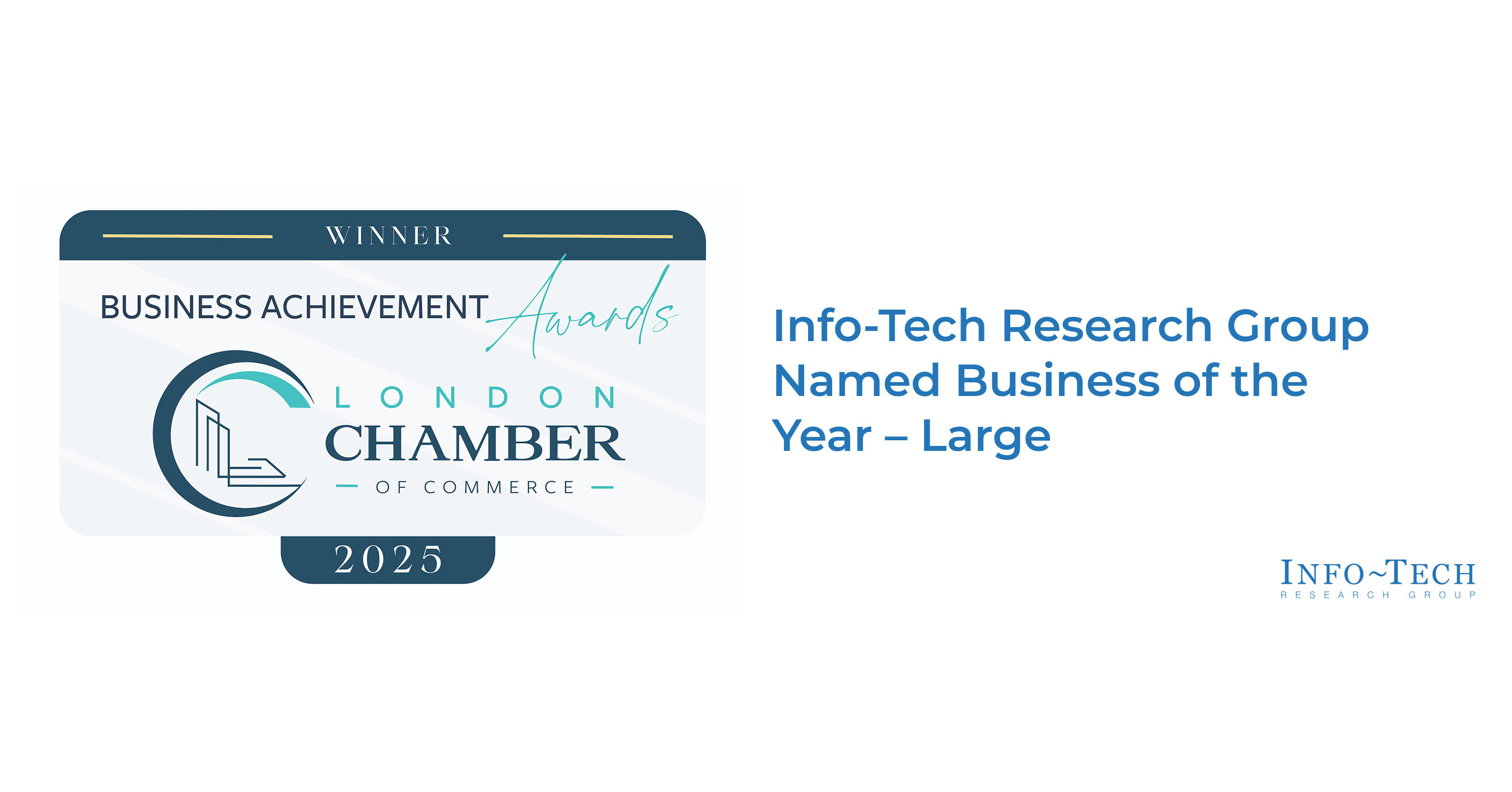 Info-Tech Research Group Wins Business of the Year - Large at 2025 ...