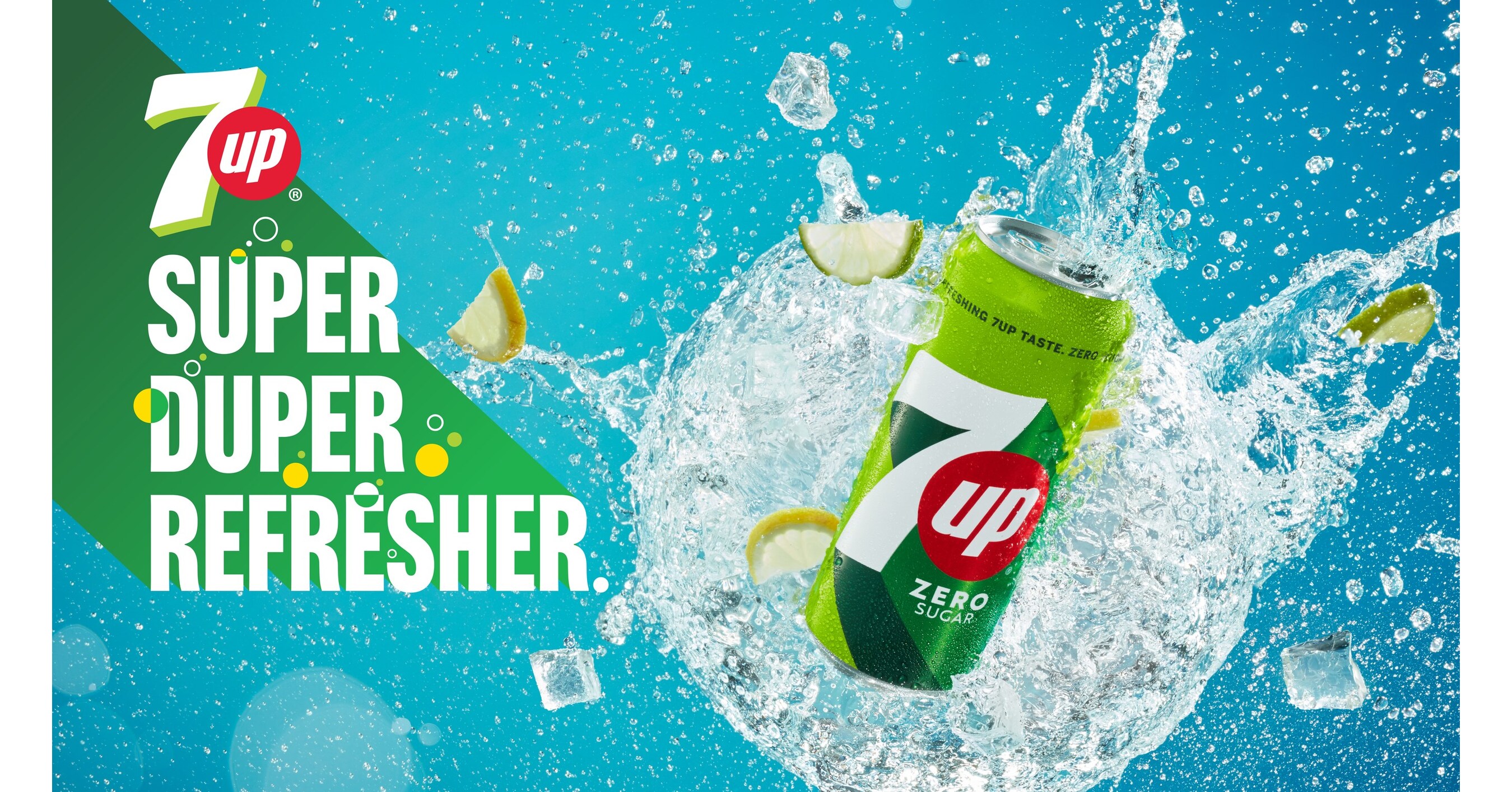 7UP® LAUNCHES SUPER DUPER REFRESHER: ITS DYNAMIC GLOBAL PLATFORM TO OWN ...