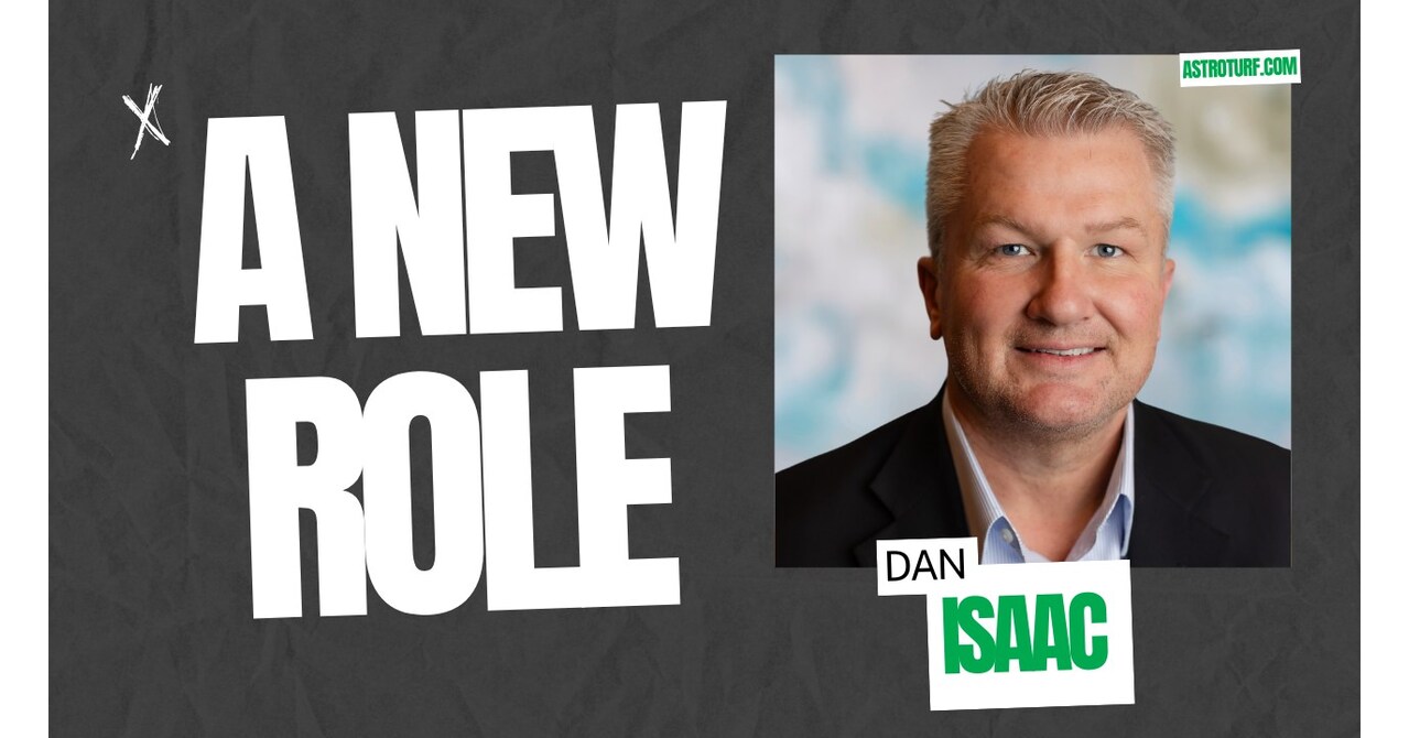 AstroTurf Names Dan Isaac as Regional Vice President of Sales for ...