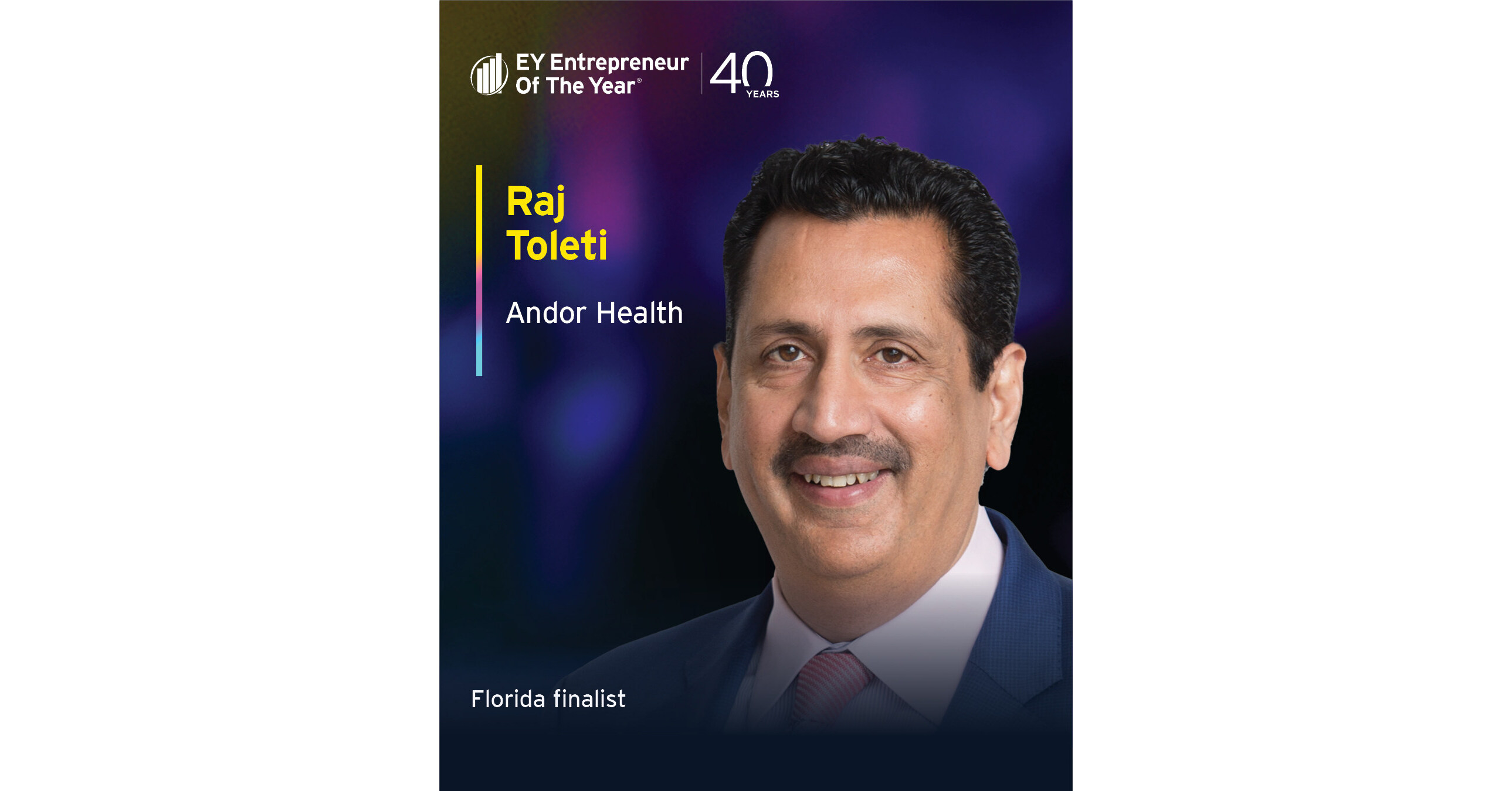 EY US unveils Raj Toleti of Andor Health as an Entrepreneur Of The Year ...