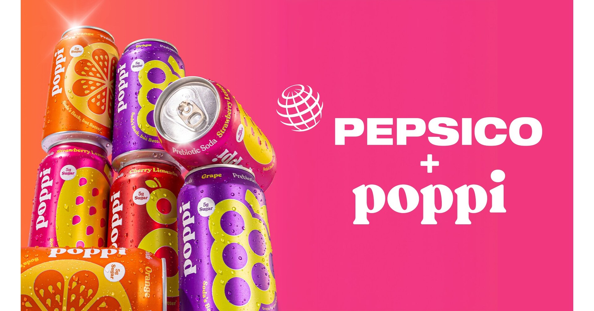 PepsiCo Completes Acquisition of poppi, Accelerating Strategic ...