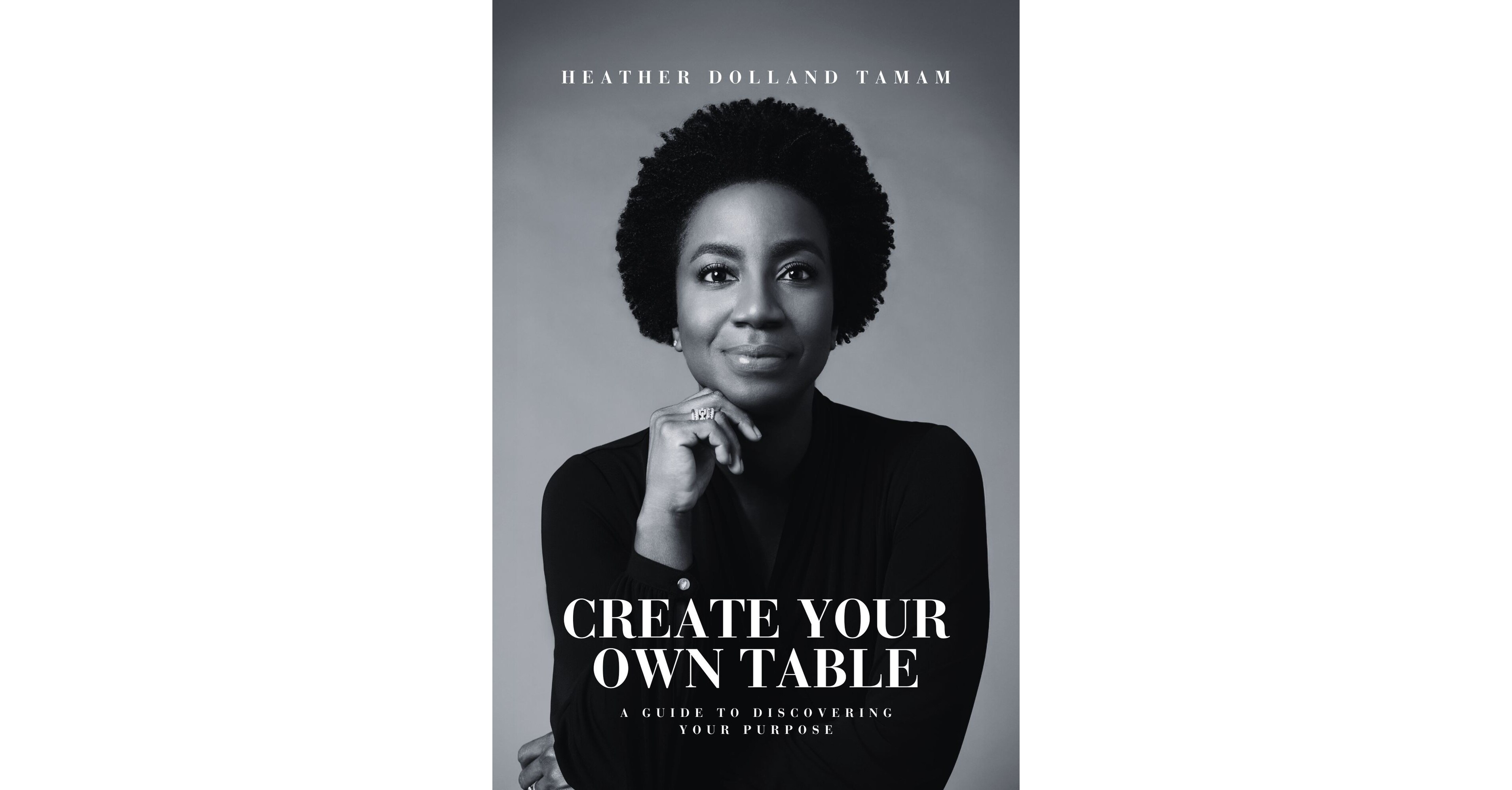 New Book "Create Your Own Table" Empowers Readers to Discover Their ...
