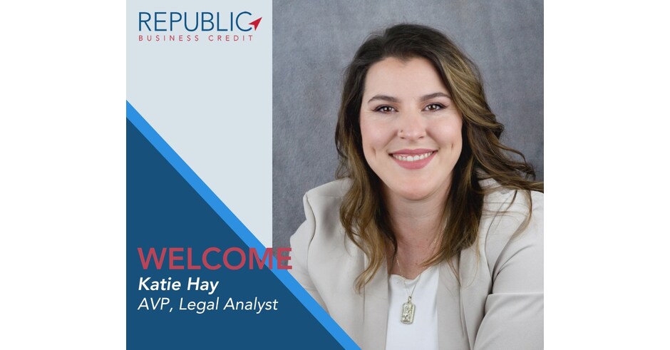 Republic Business Credit Hires Katie Hay, AVP, Legal Analyst