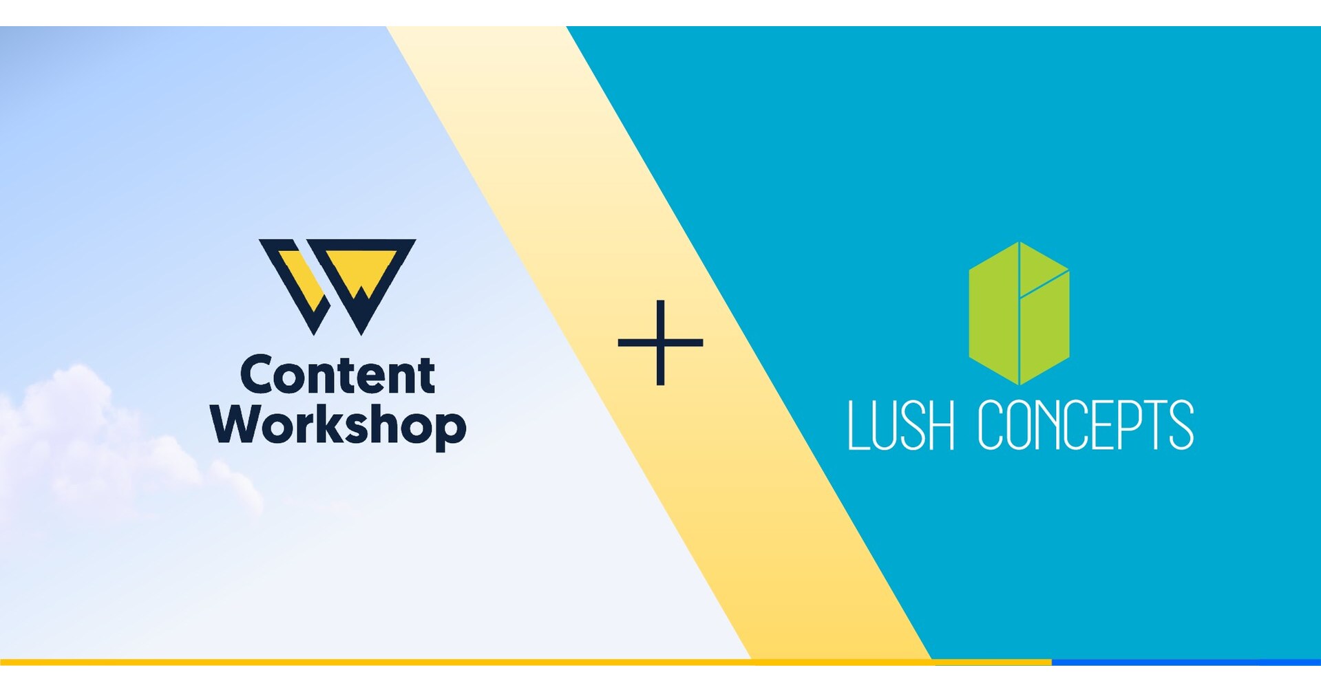 Content Workshop + Lush Concepts = One Seriously Creative Powerhouse
