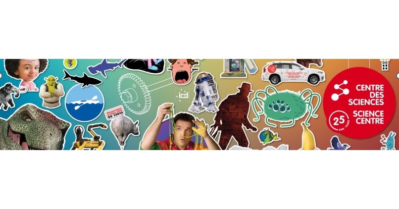 Le Centre des sciences de Montréal célèbre 25 ans de passion ...