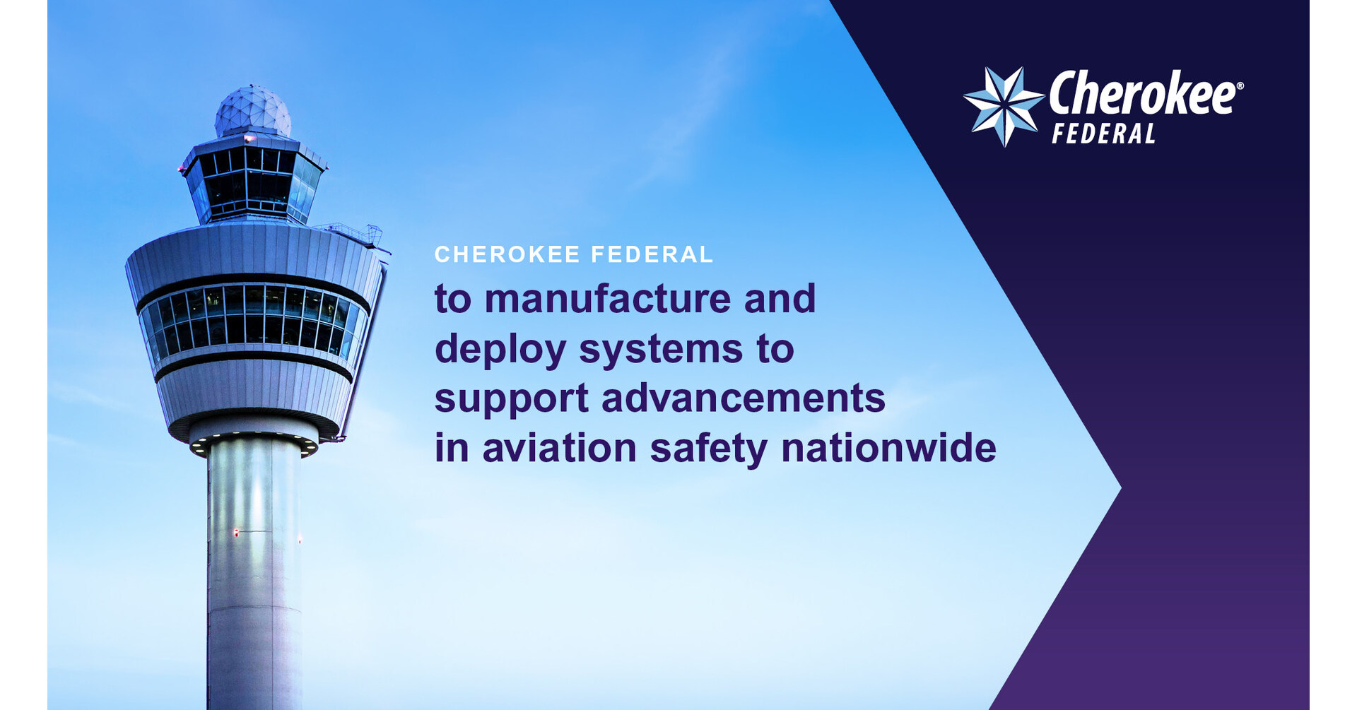 Cherokee Federal Company Expands Critical Support for FAA Weather ...