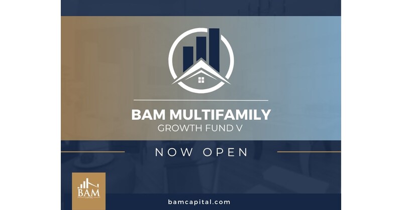 BAM Capital Launches Passive Multifamily Real Estate Investment ...