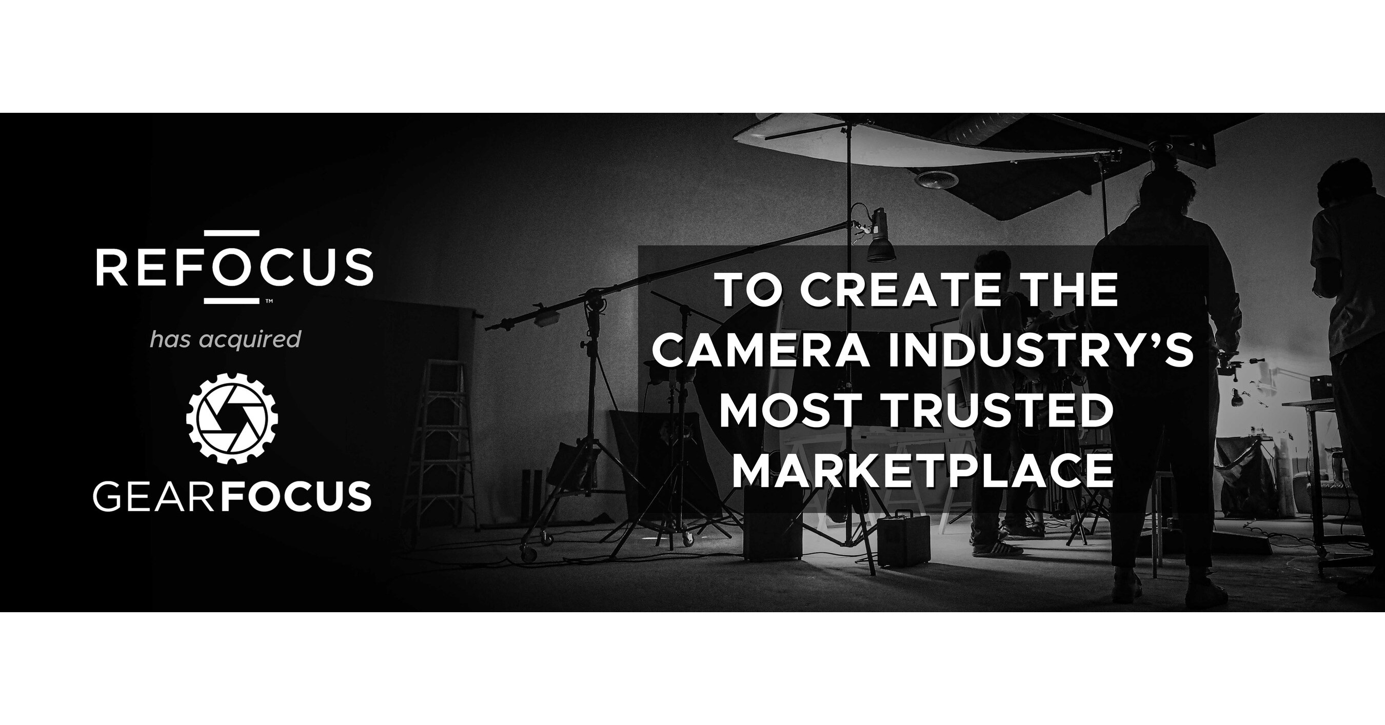 Refocus Marketplace Acquires GearFocus, Creating the Camera Industry's ...