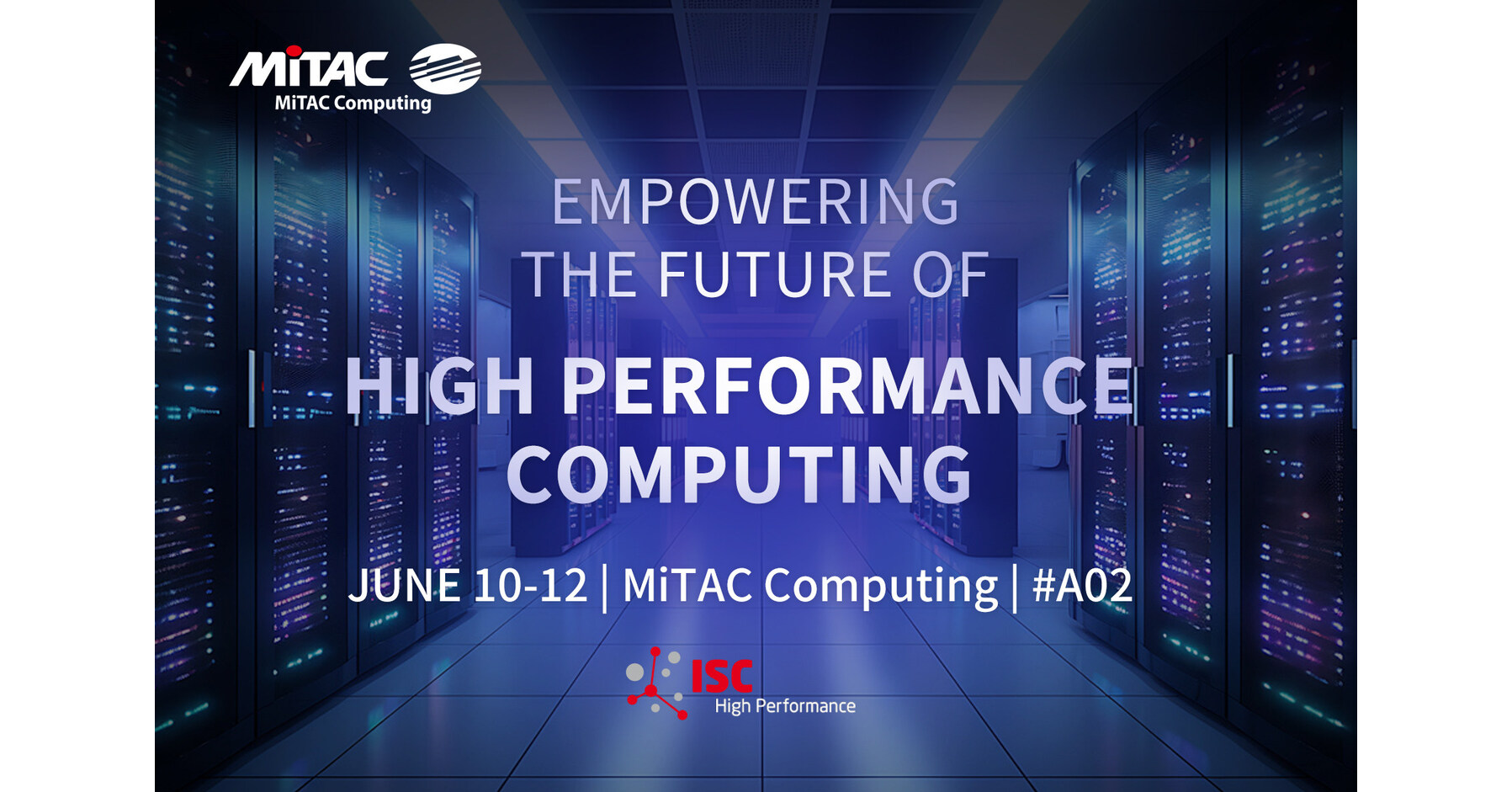 Empowering the Future of HPC: MiTAC Showcases Advanced Server Platforms ...