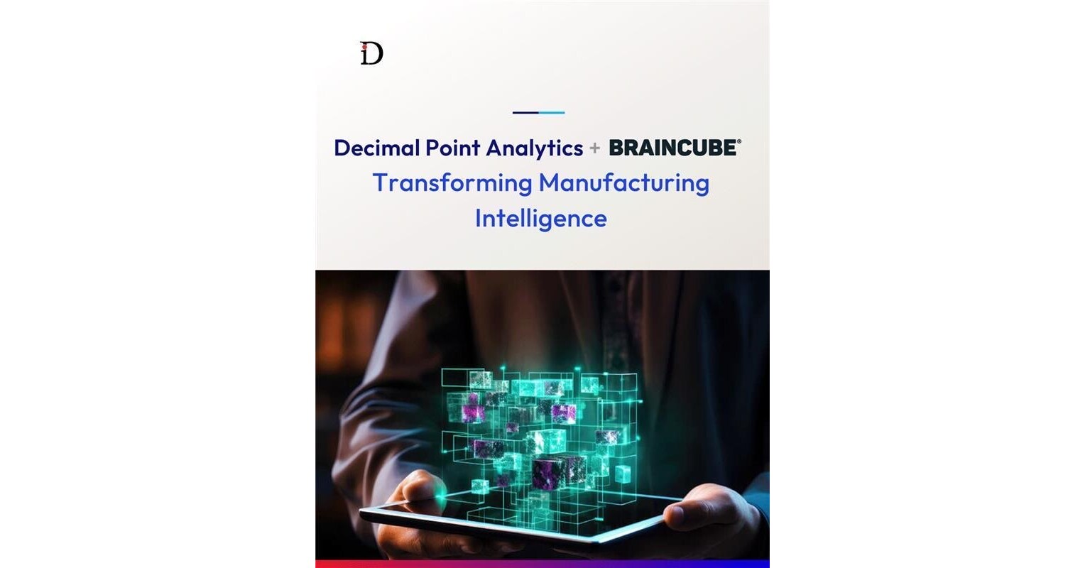 Decimal Point Analytics Partners with Braincube to Accelerate Entry into the Manufacturing Sector
