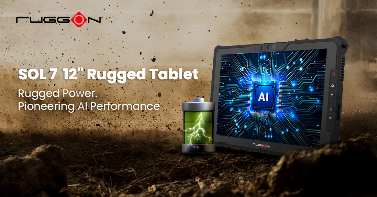 RuggON Unveils 12-inch SOL 7: The World's First Rugged Tablet Powered ...