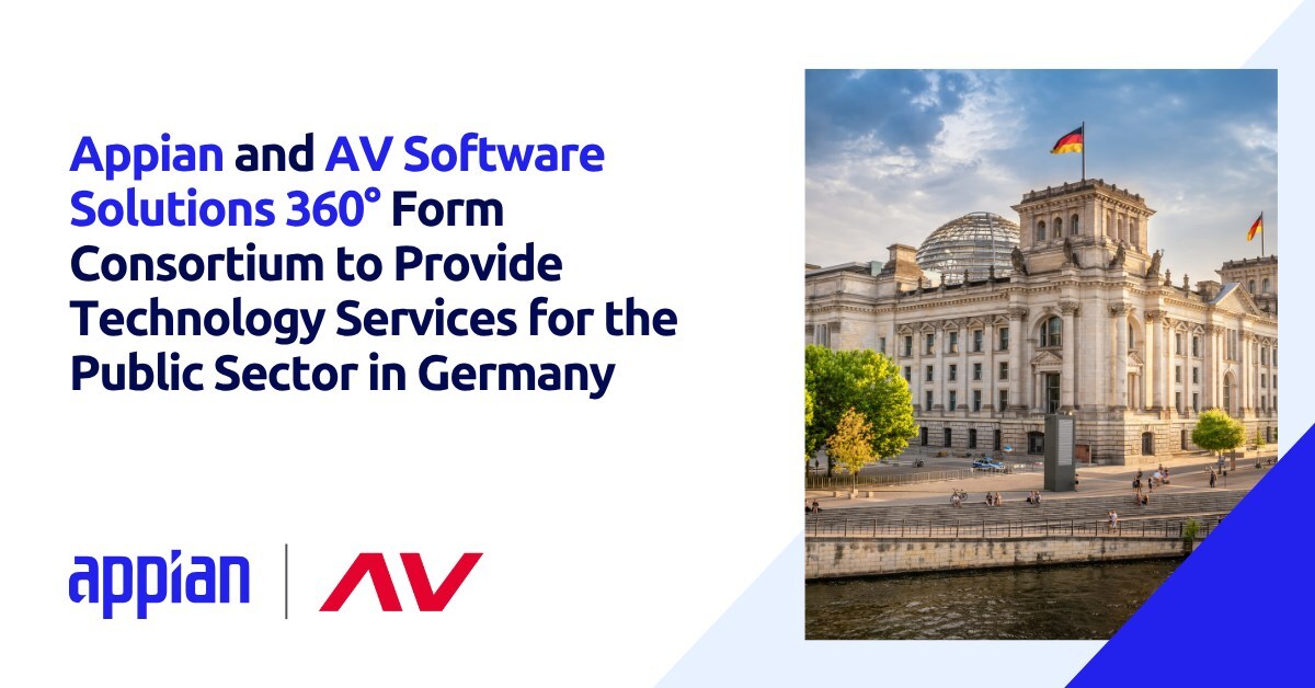 Appian and AV Software Solutions 360° Form Consortium to Provide Technology Services for the ...