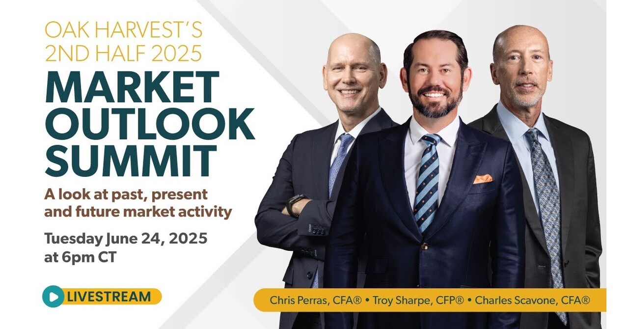 Oak Harvest Financial Group Announces Market Outlook Summit for the ...