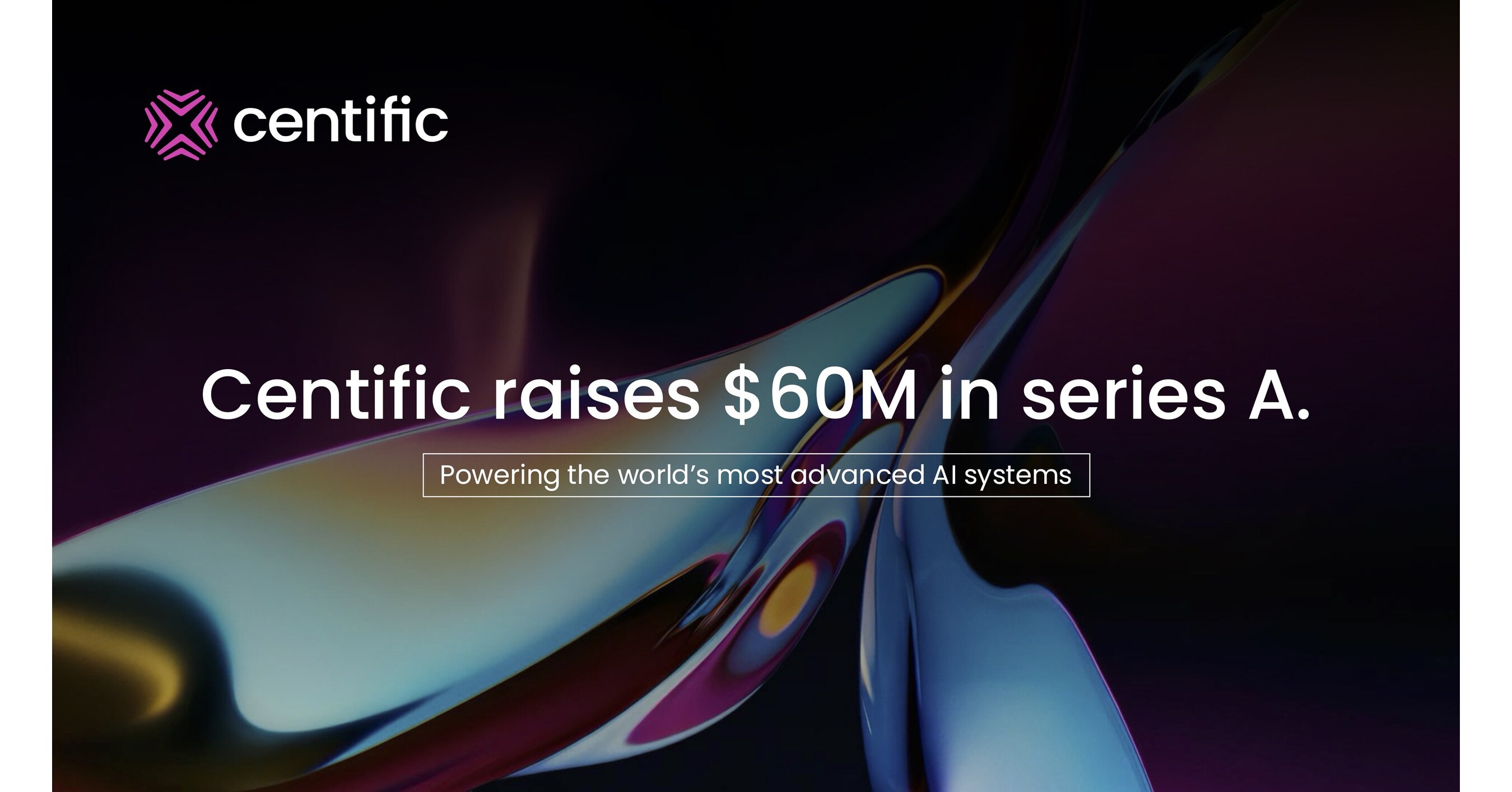 Centific, the Market-Leading Enabler of Advanced AI, Closes ...