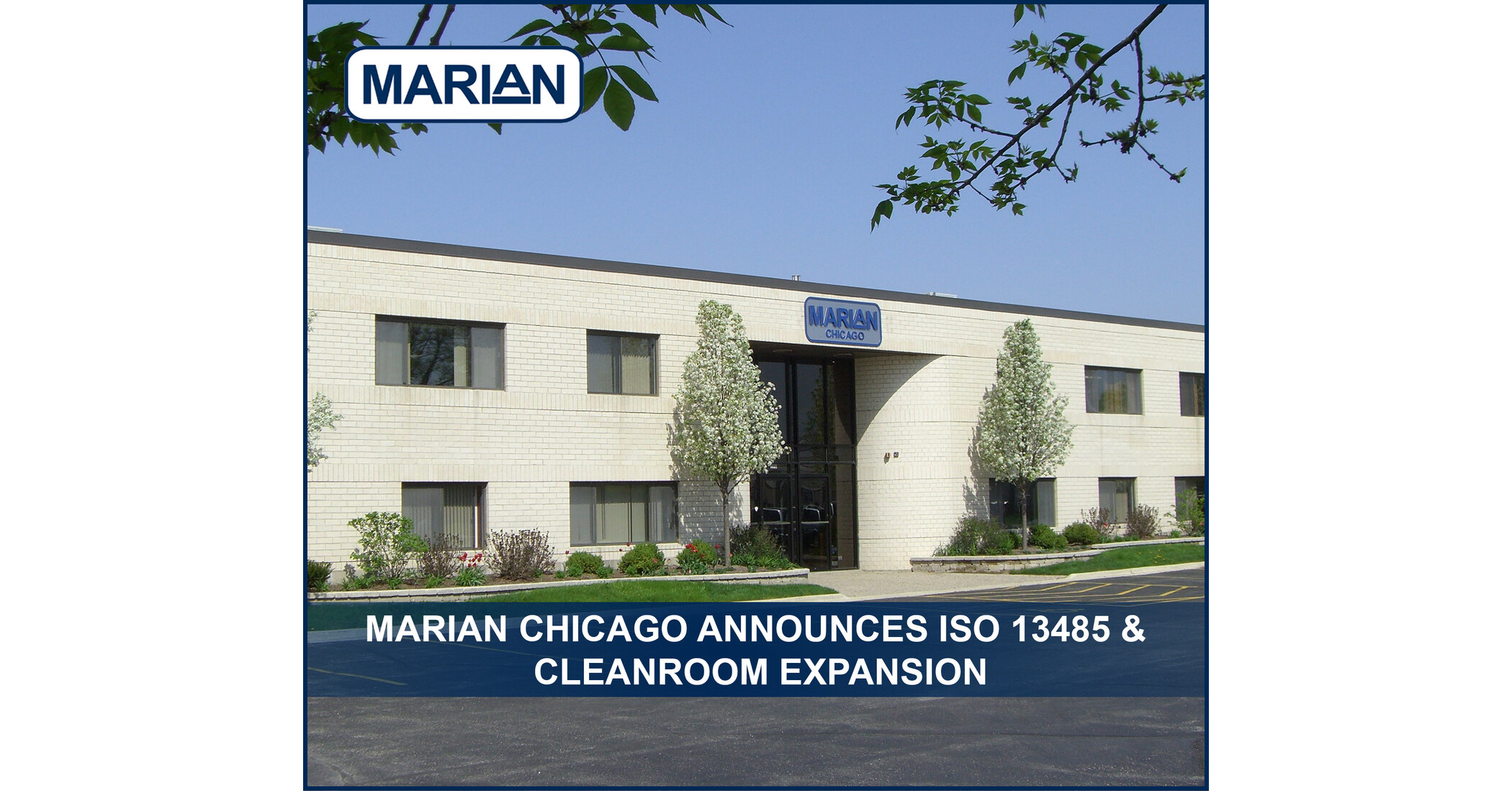 Marian Chicago Cleanroom Expansion & ISO 13485 Certification
