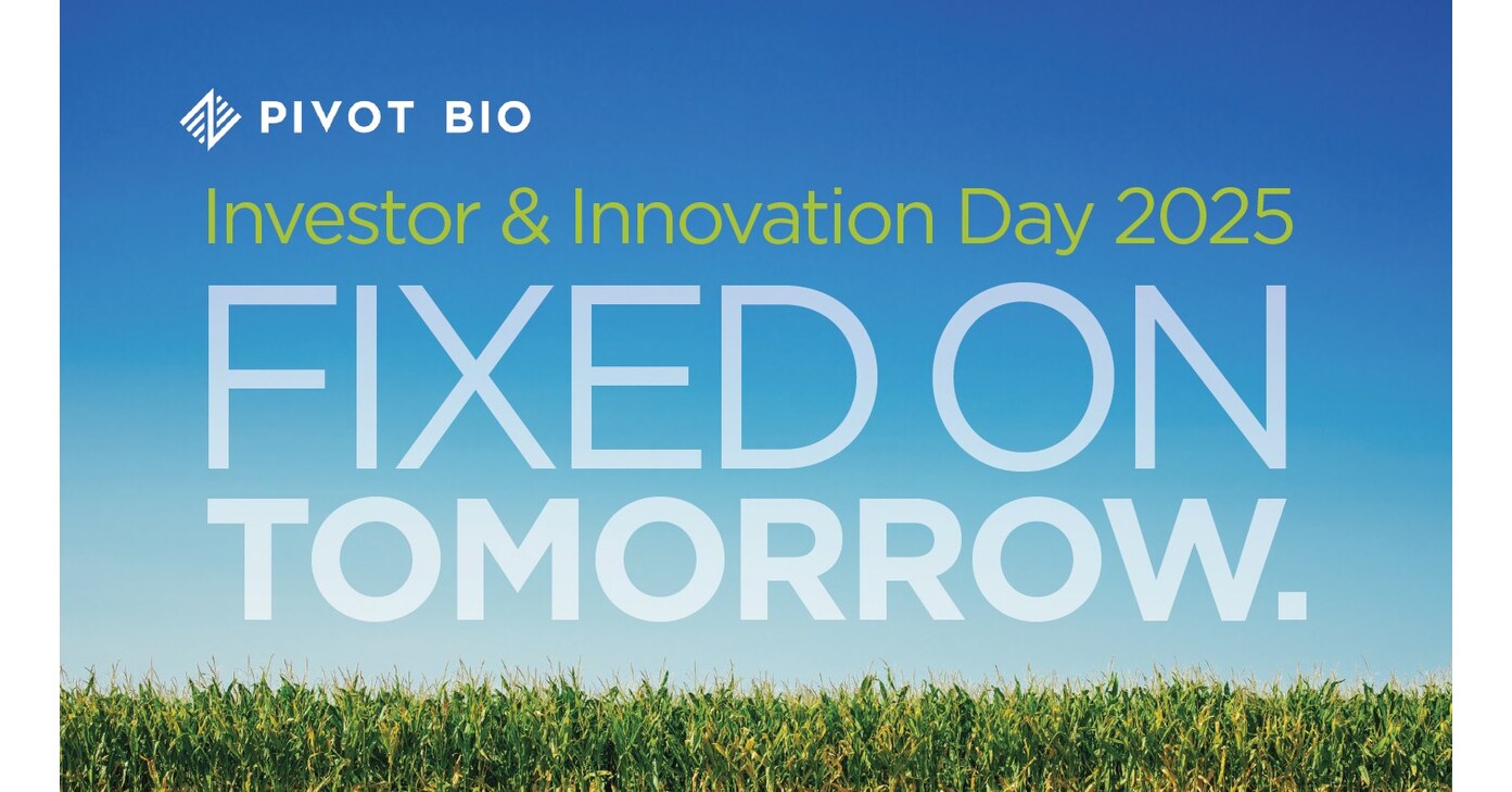 Pivot Bio Announces Inaugural Investor & Innovation Day