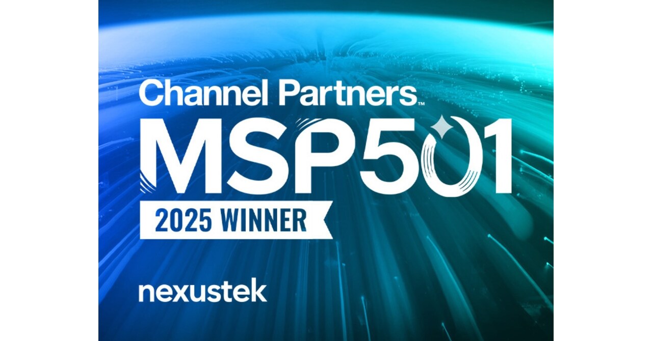 NexusTek Ranked on Channel Partners 2025 MSP 501--Tech Industry's Most ...