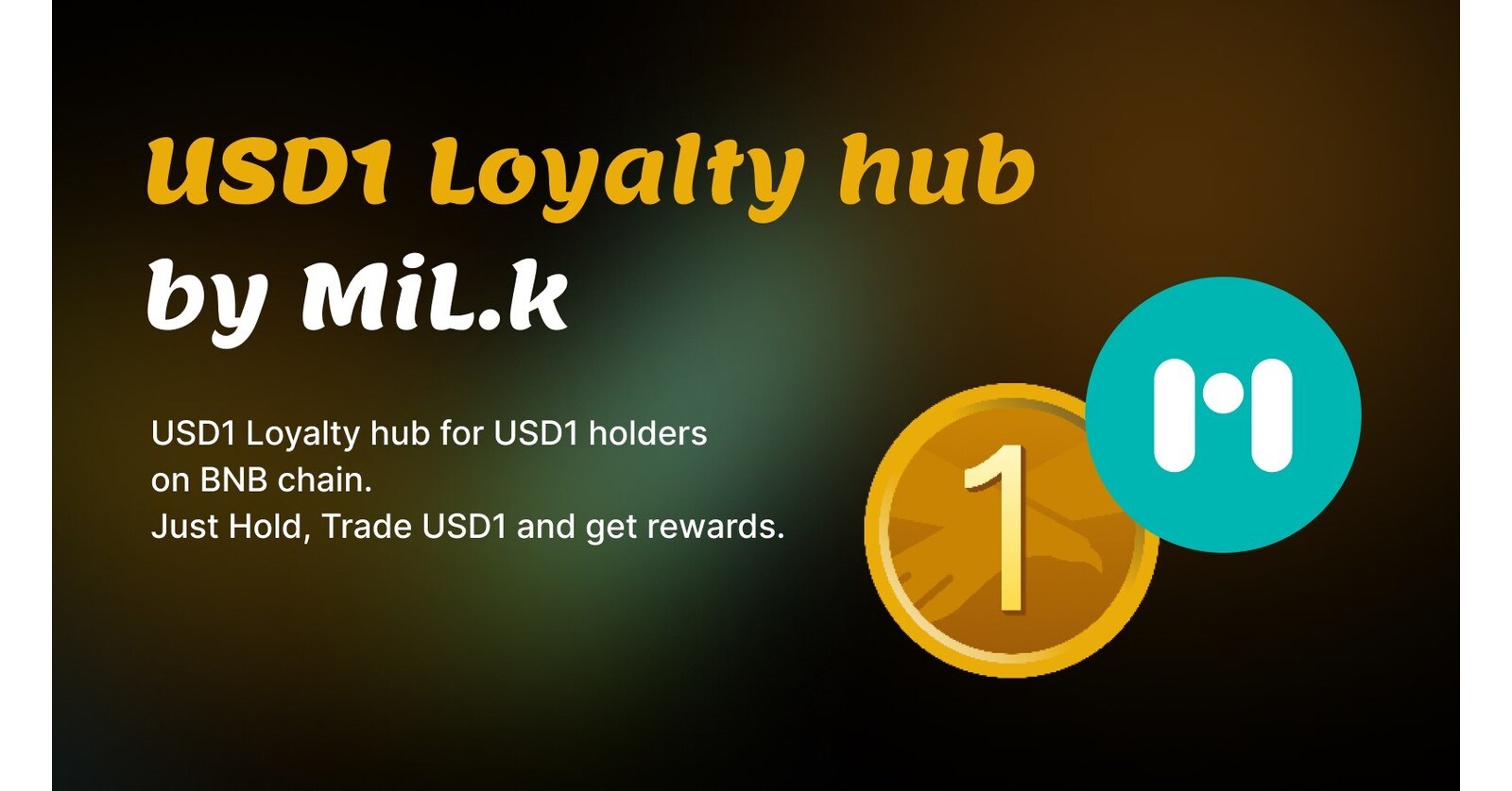 MiL.k Launches USD1 Loyalty Hub on BNB Chain, Bringing Real-World ...