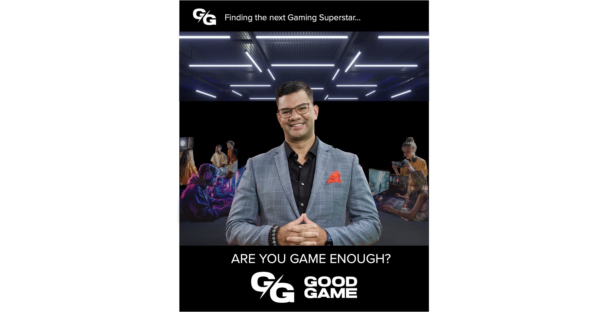 Good Game, World's First As-live Global Gaming Reality Show announced
