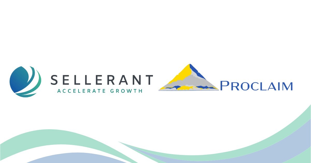 Sellerant Acquires Proclaim to Accelerate the Evolution of B2B Marketing and Sales