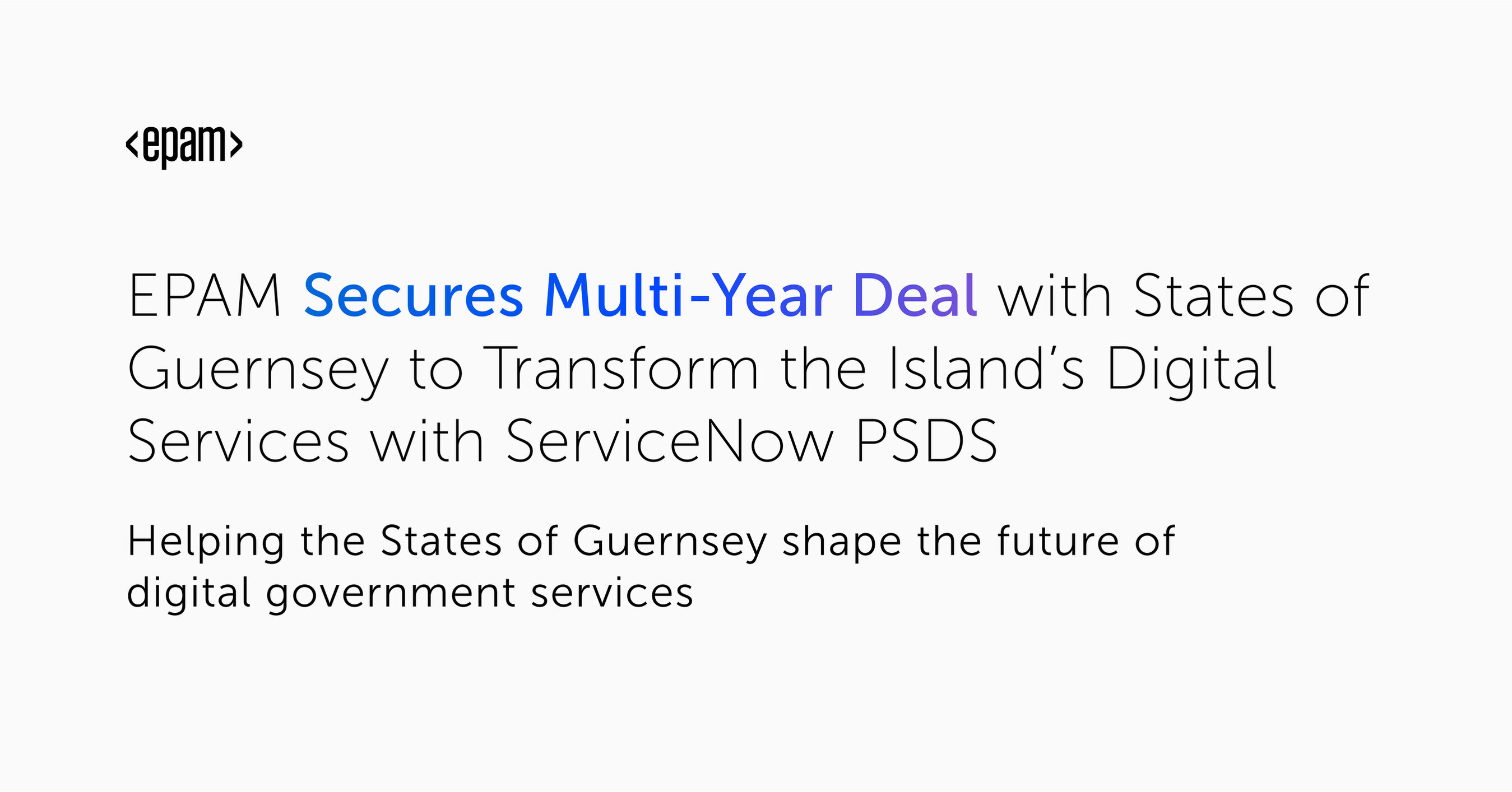 EPAM Secures Multi-Year Deal with States of Guernsey to Transform the ...