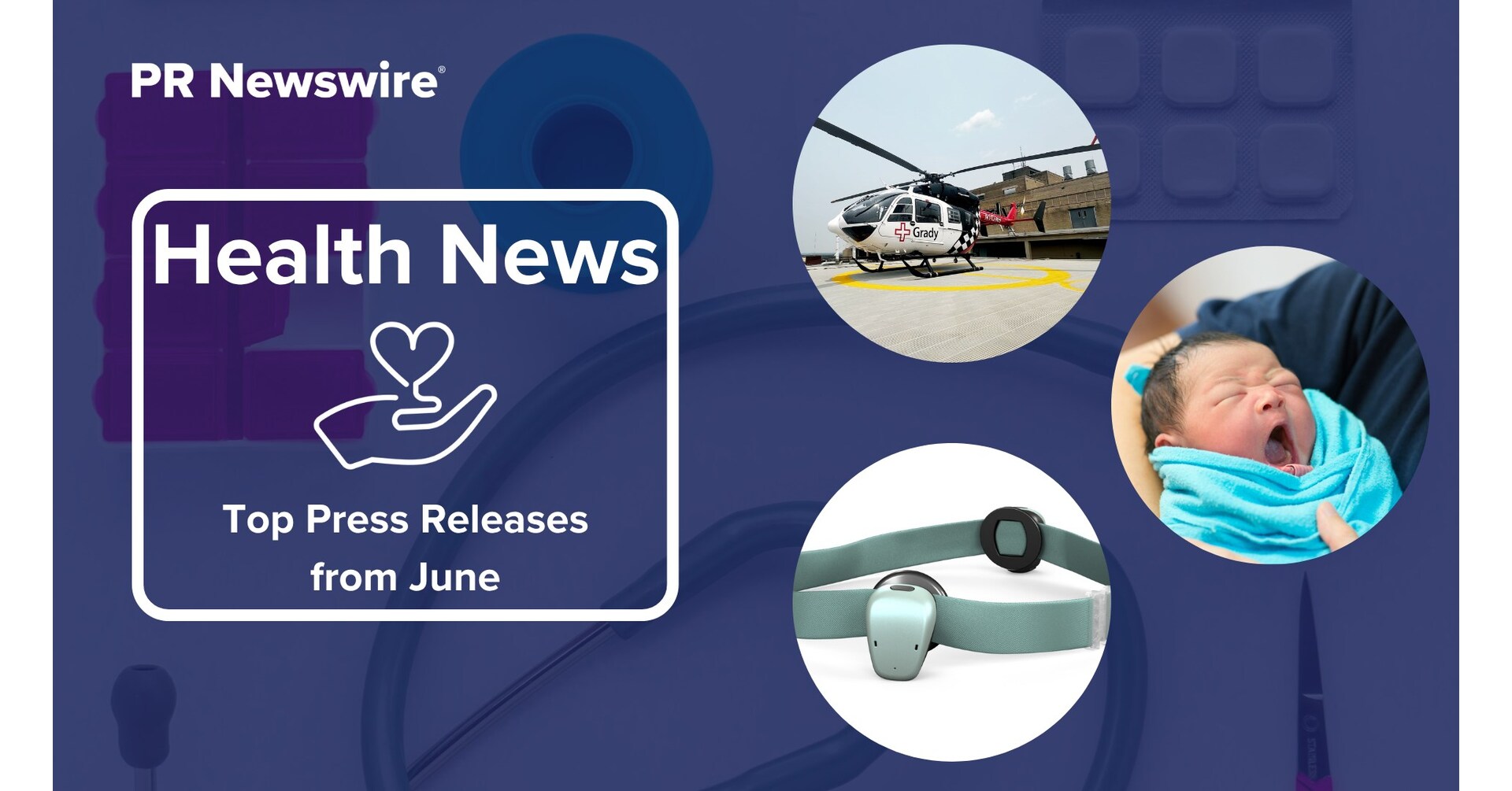June in Review: 14 Top Health Press Releases