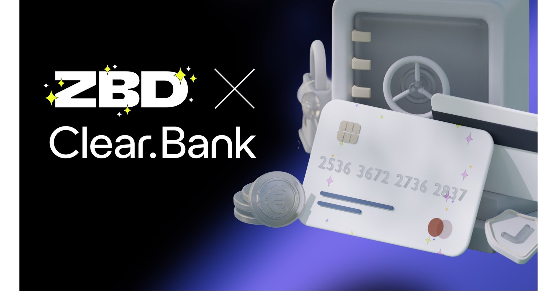 ZBD SECURES EU EMI LICENSE, ANNOUNCES PARTNERSHIP WITH CLEARBANK TO ...