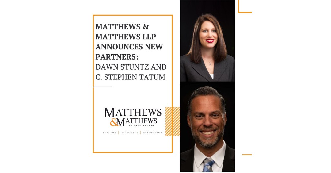 Matthews & Matthews LLP Announces New Partners: Dawn Stuntz and C ...