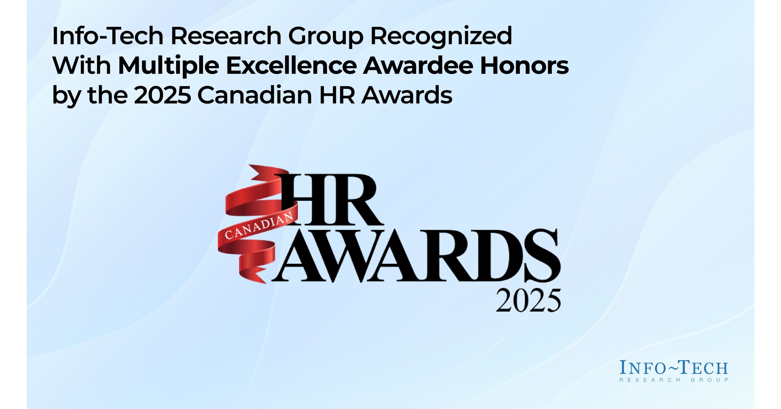 Info-Tech Research Group Named Excellence Awardee by 2025 Canadian HR ...
