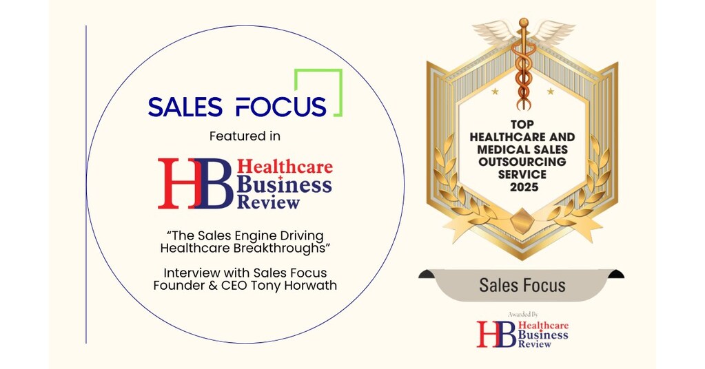 Sales Focus Inc. Named Top Healthcare and Medical Sales Outsourcing ...