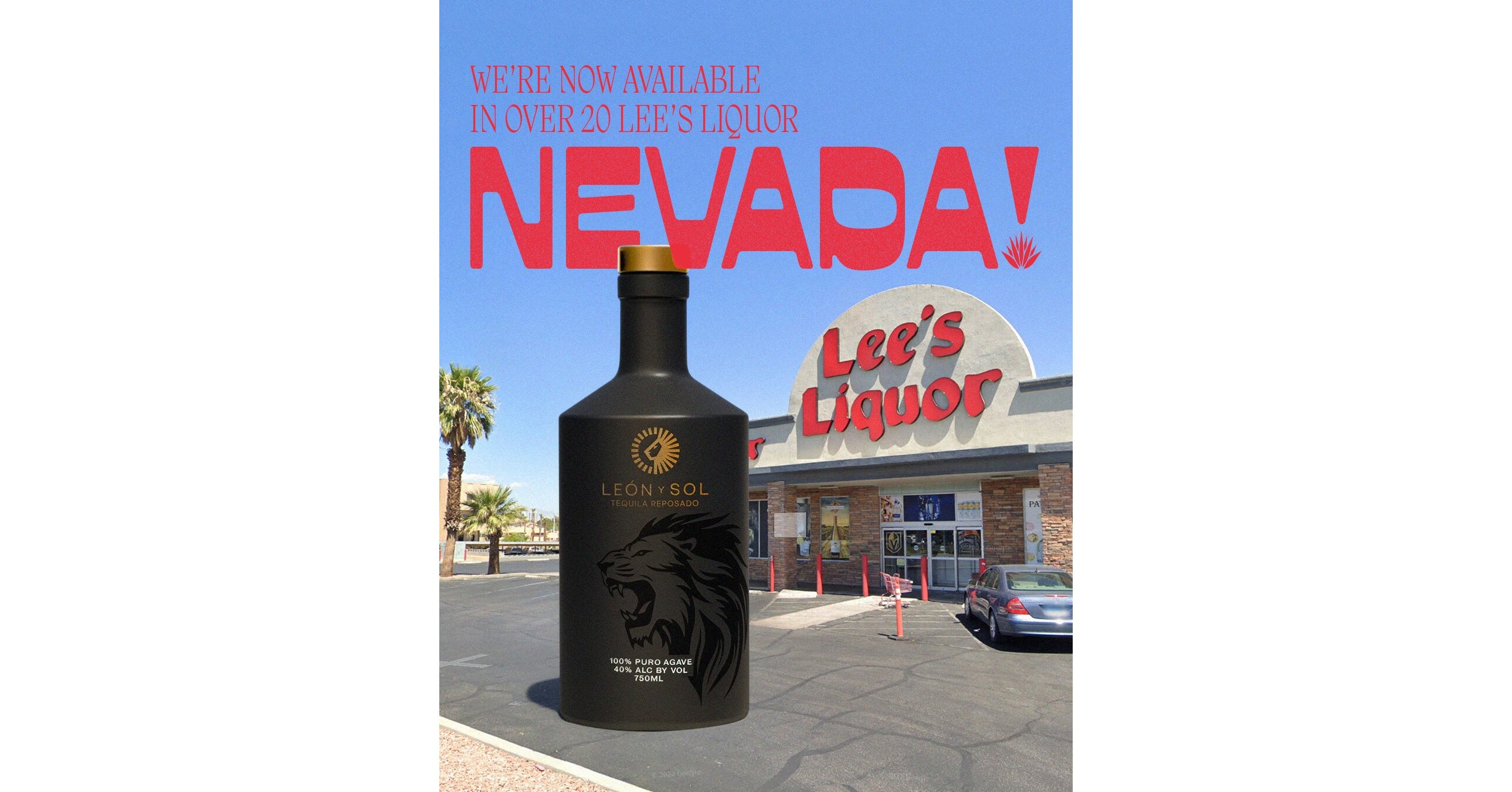 León Y Sol Tequila Expands into Nevada: Now Available in Over 20 Lee's ...