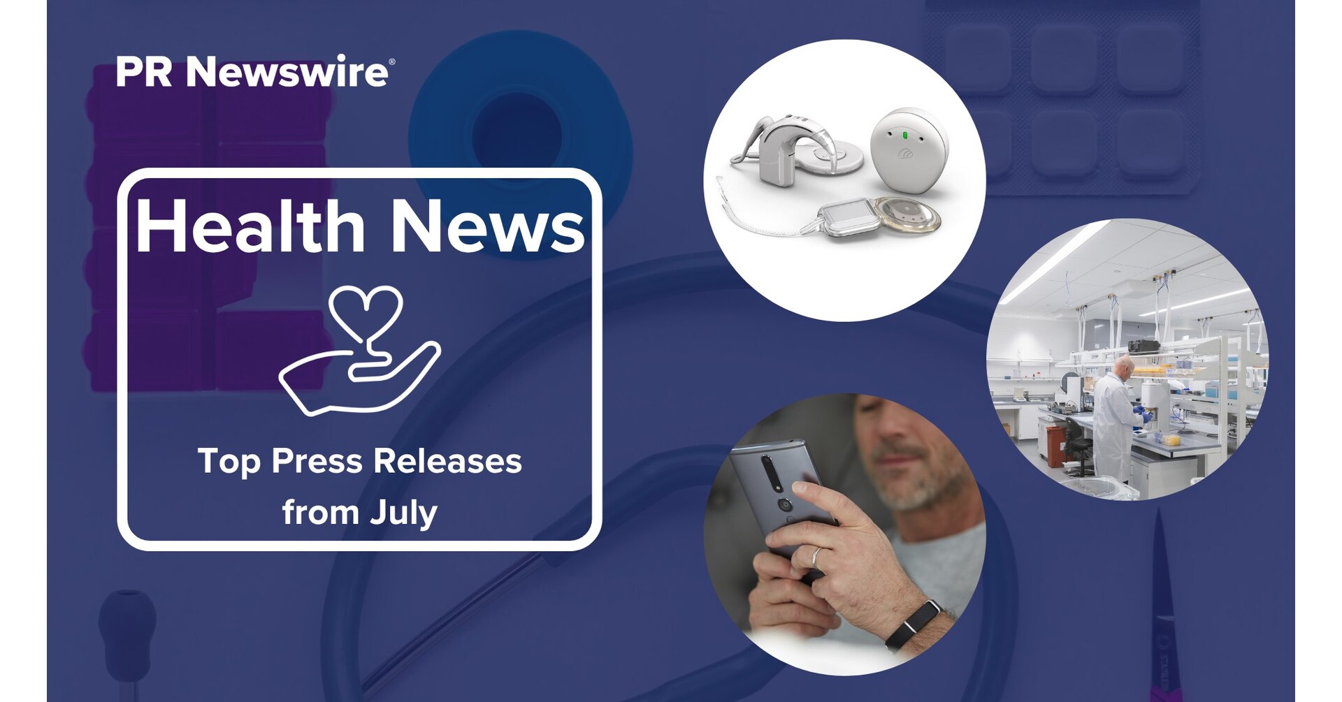 July in Review: 13 Top Health Press Releases