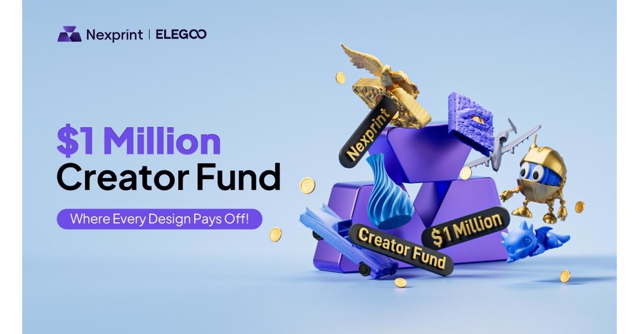 Elegoo Launches Nexprint Million-Dollar Creator Fund to Reward Original ...
