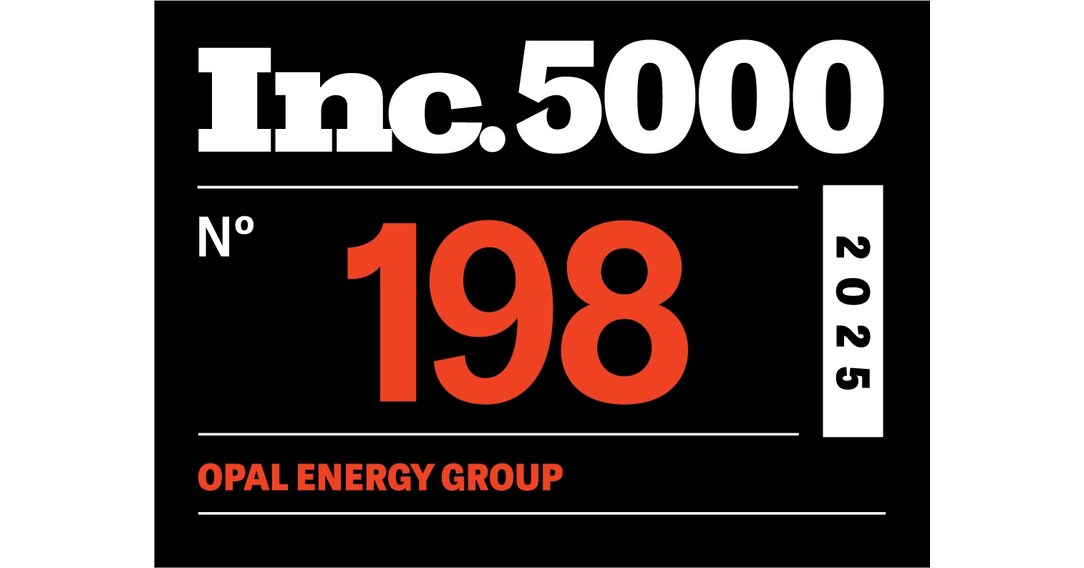 Opal Energy Group Ranks No. 198 on the 2025 Inc. 5000 List of America's ...